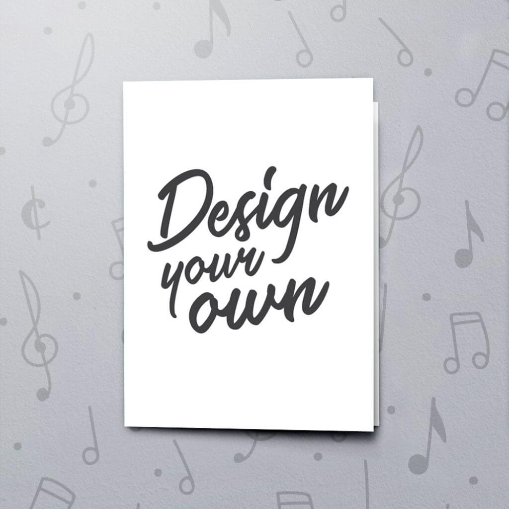 Design Your Own Greeting Card - bigDAWGS greetings