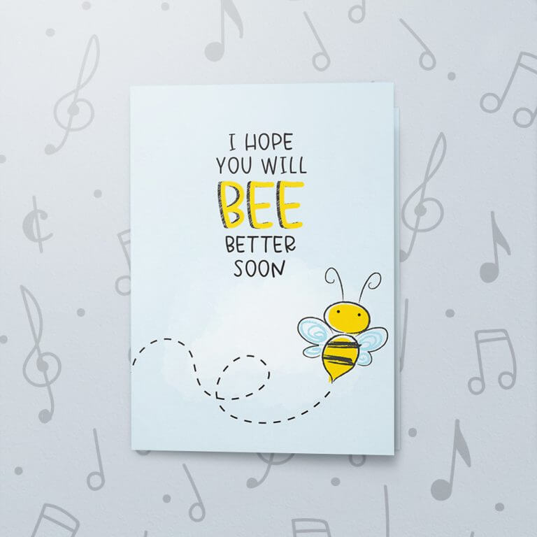 Bee Well – Musical Get Well Card - bigDAWGS greetings