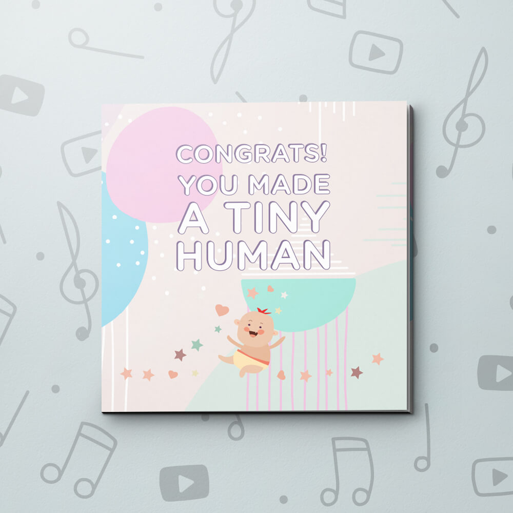 Tiny Human – Baby Video Greeting Card - bigDAWGS greetings